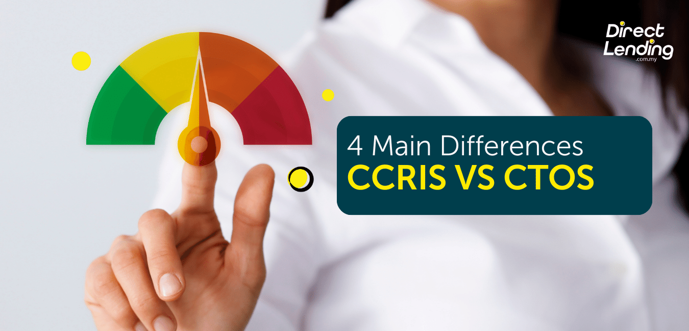 [INFOGRAPHIC] Differences between CCRIS and CTOS - Direct Lending