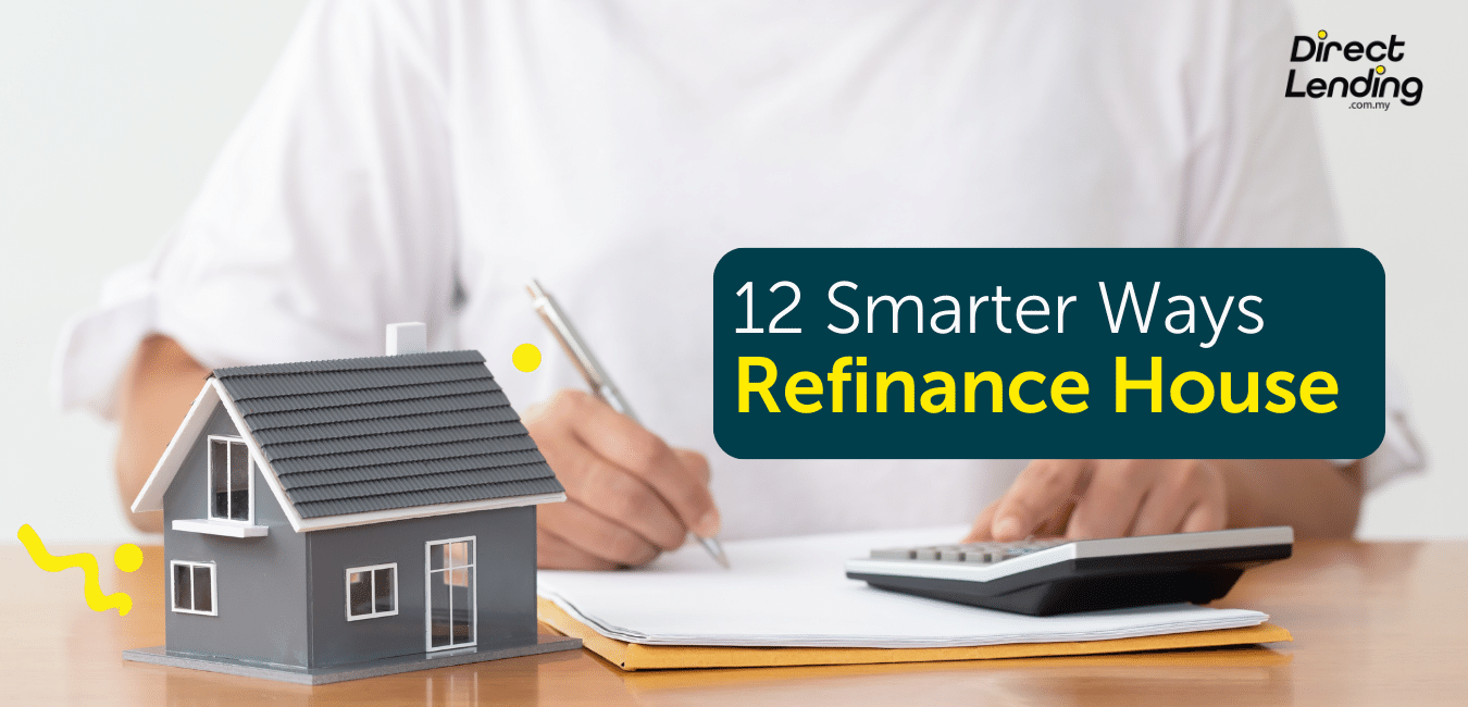 11 Smarter Ways To Refinance Housing Loan - Direct Lending