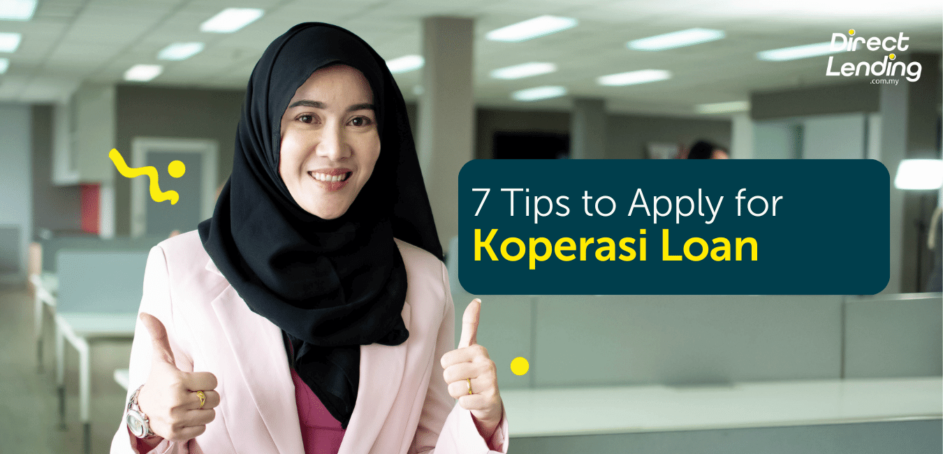 What is Koperasi Loan & 7 Tips To Apply For Koperasi Loan
