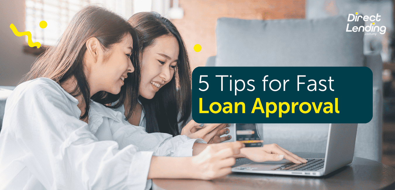 5 Tips To Get Your Personal Loan Approved Faster - Direct Lending